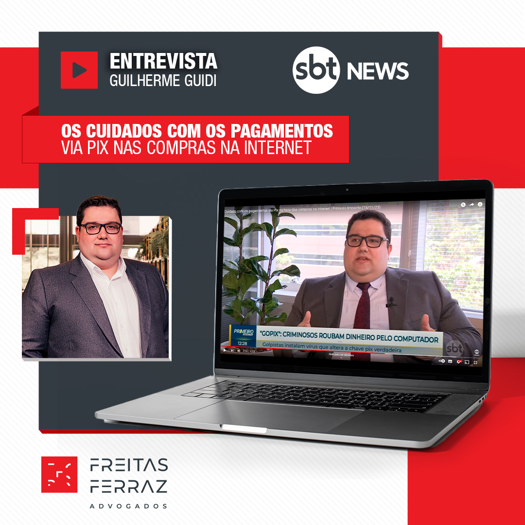Cuidado com os pagamentos via Pix na hora das compras na internet | Freitas Ferraz